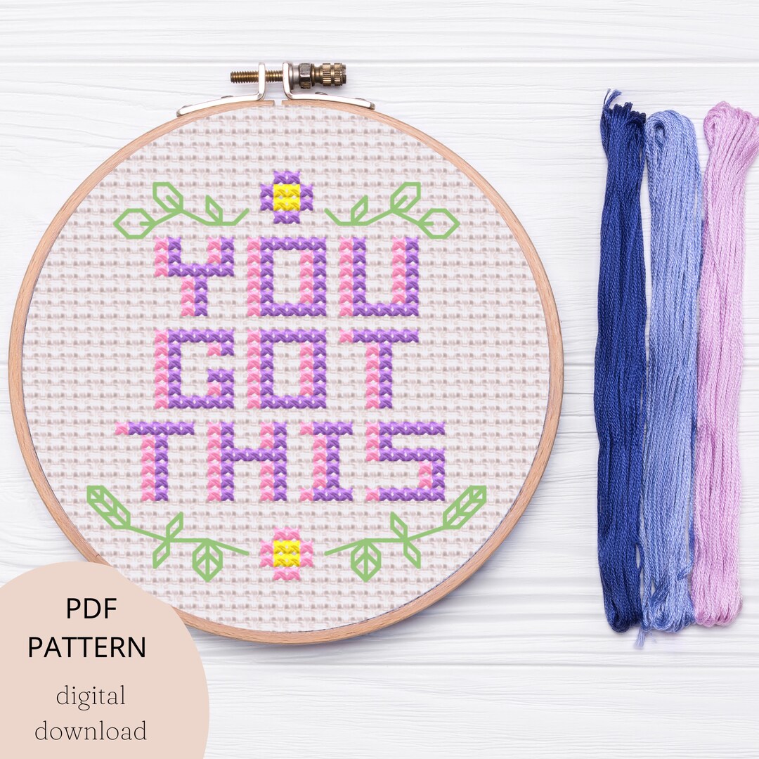 You Got This Cross Stitch, Motivational Quote Modern Digital Pdf Cross ...