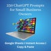 250 Chatgpt Prompts for Small Business Owners, Digital Products for Entrepreneurs, Ai-powered ...