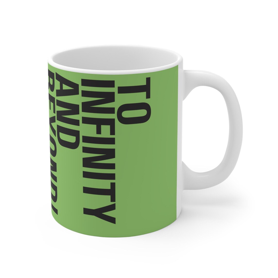 Toy Story Mug / to Infinity and Beyond Buzz Lightyear - Etsy