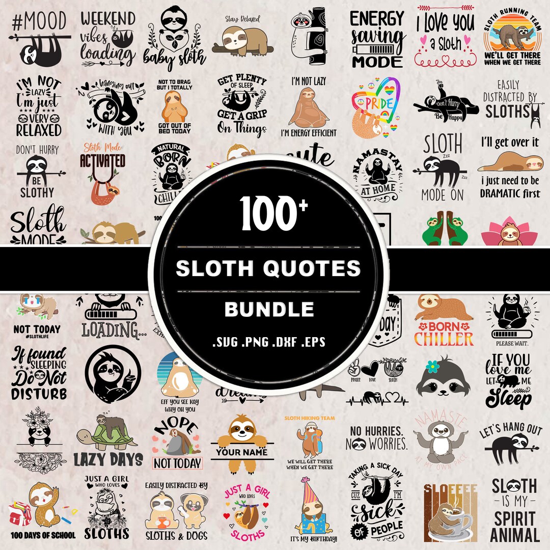 Sloth Svg Sloth Quote Sloth Sayings Svg Sloth Png Funny - Etsy UK