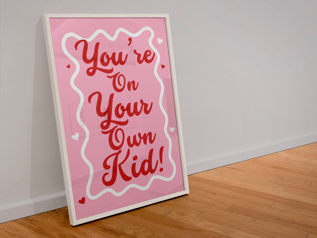 Youre on Your Own Kid Taylor Swift Inspired Lyrics Print midnights ...
