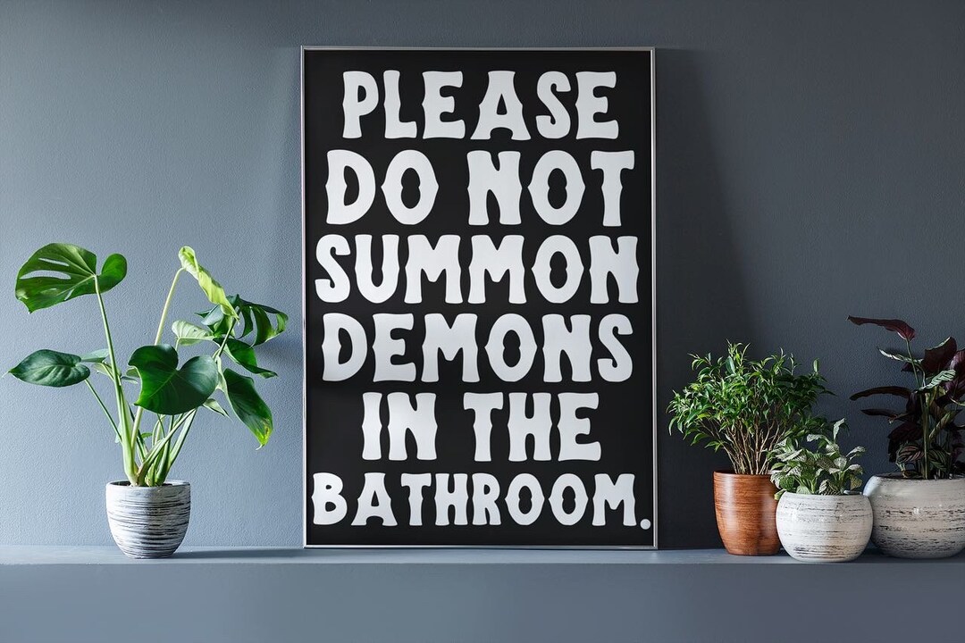 Please Do Not Summon Demons in the Bathroom Digital Print - Etsy