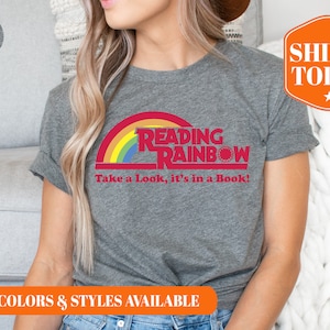 Reading Rainbow T Shirt - Reading Rainbow Shirt - Take A Look It's in A ...