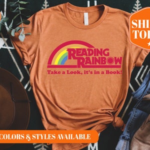Reading Rainbow T Shirt - Reading Rainbow Shirt - Take A Look It's in A ...