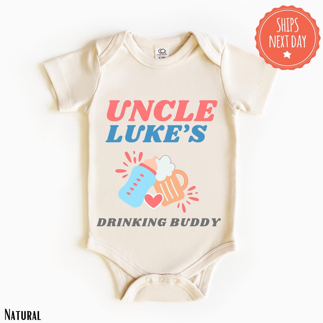Personalized Uncle's Drinking Buddy Baby Bodysuit - Uncle Baby Clothes ...