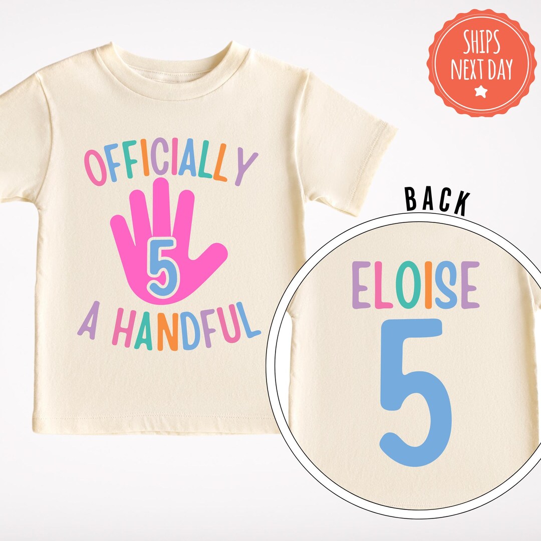 Girls 5th Birthday Officially A Handful Shirt Girls Fifth Birthday Tee ...