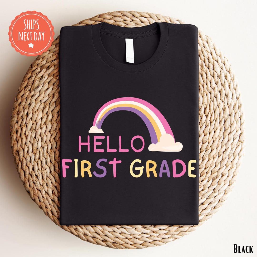 Hello First Grade Shirt Back to School Hello First Grade Rainbow Tshirt ...