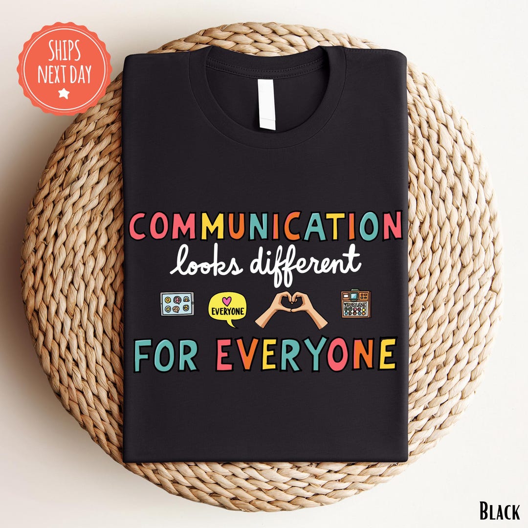 Communication Looks Different for Everyone Shirt Speech Pathologist ...