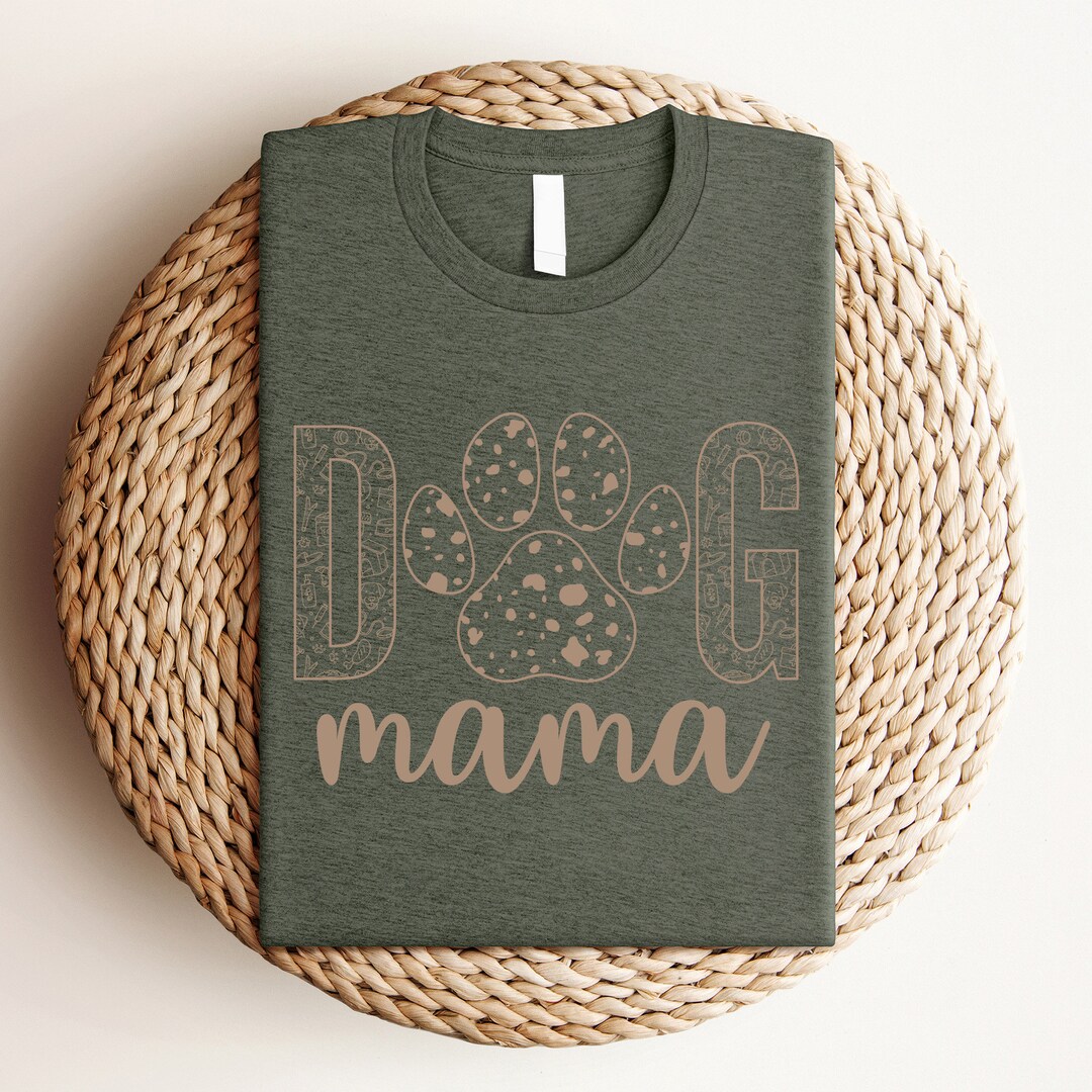 Dog Mama Shirt Dog Mom Gift Dog Mama Tee Dog Mom Shirt - Etsy