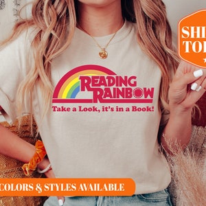 Reading Rainbow T Shirt - Reading Rainbow Shirt - Take A Look It's in A ...