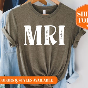 Magnetic Resonance Imaging Nurse Shirt - Magnetic Resonance Imaging ...