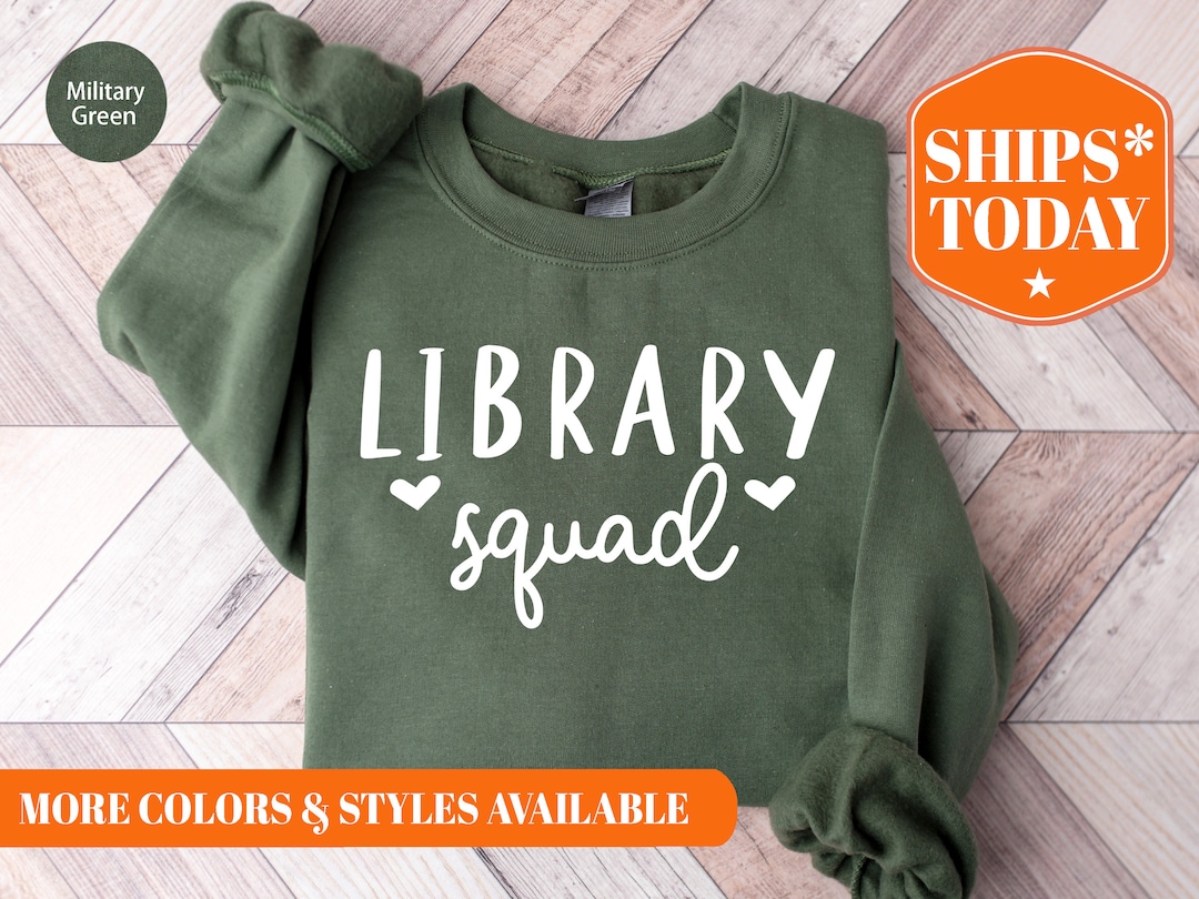 Library Squad Sweatshirt Library Squad Hoodie Book Lover Sweatshirt ...