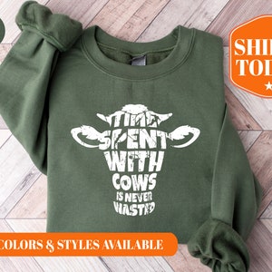 Times Spent With Cows is Never Wasted Sweatshirt - Farmer Hoodie - Gift ...
