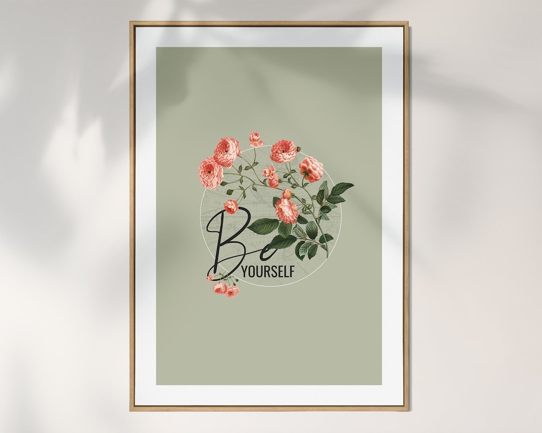 Be Yourself Motivational Wall Art Poster Therapy Office Decor Positive ...