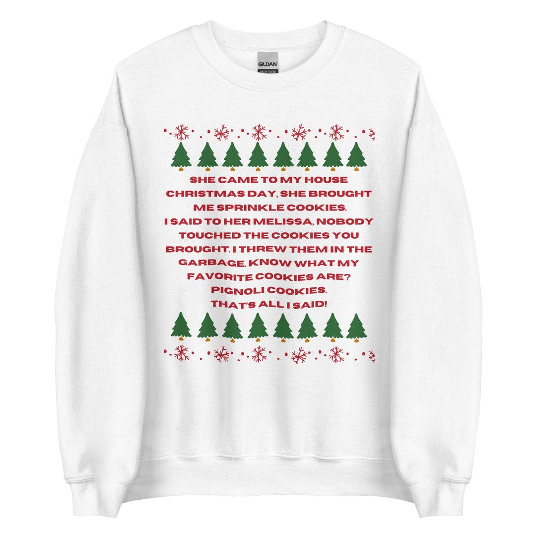 She Brought Me Sprinkle Cookies Christmas Sweatshirt - RHONJ, Bravo ...