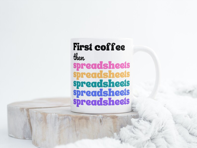 Coffee and Spreadsheets Mug Design Digital Download - Etsy