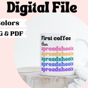 Coffee and Spreadsheets Mug Design Digital Download - Etsy