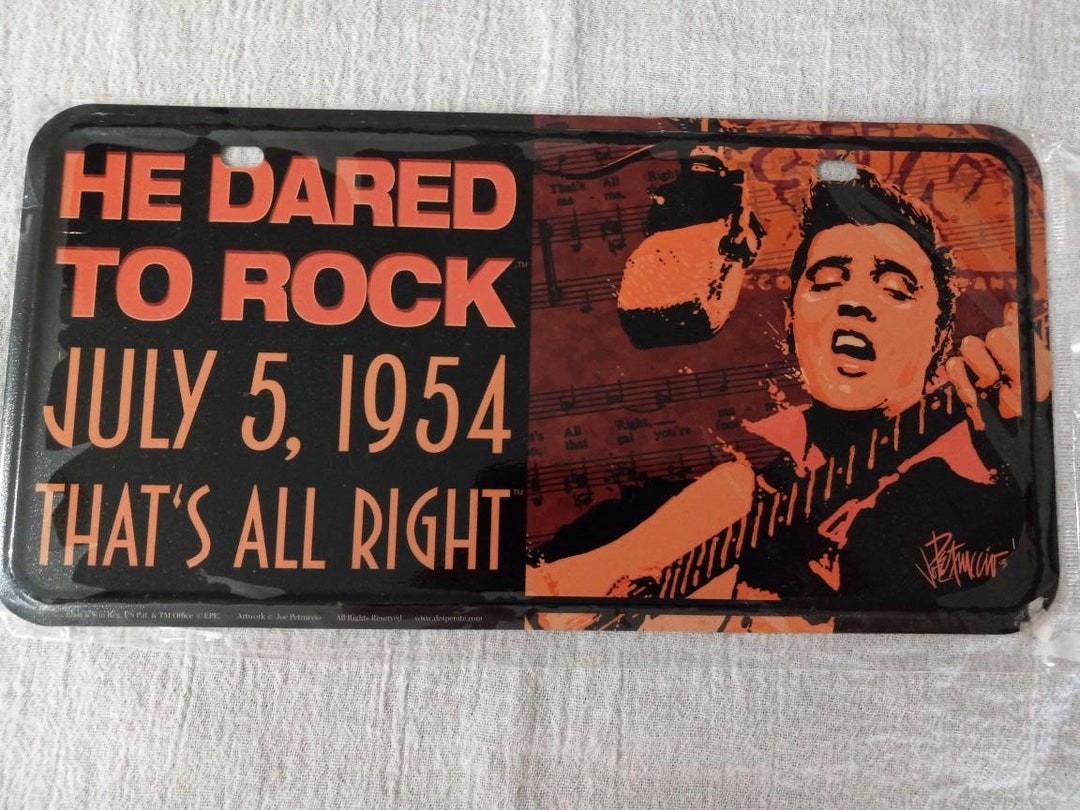 Elvis Presley License Plate - He Dared to Rock - Etsy