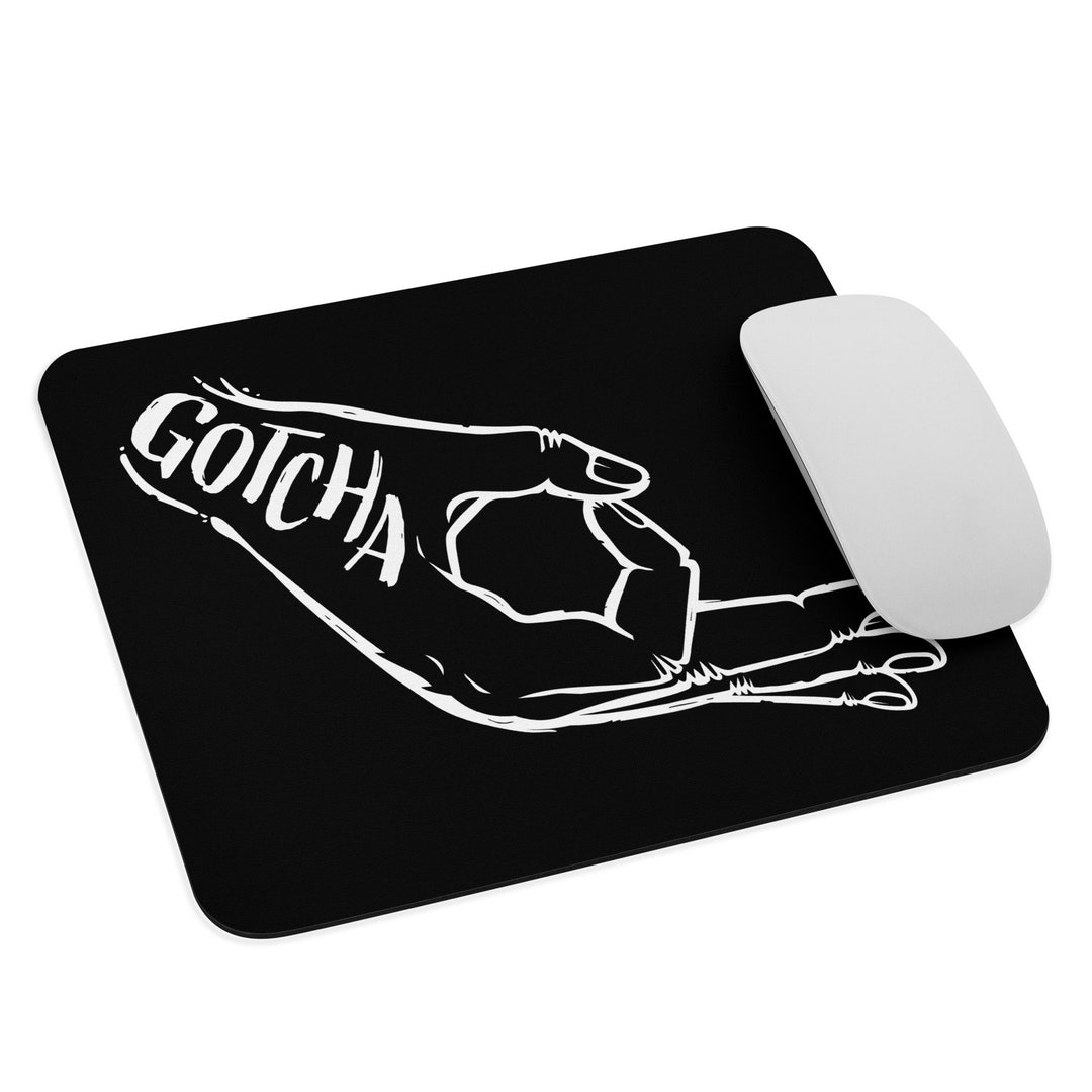 Gotcha | the Circle Game | Funny Mouse Pad - Etsy