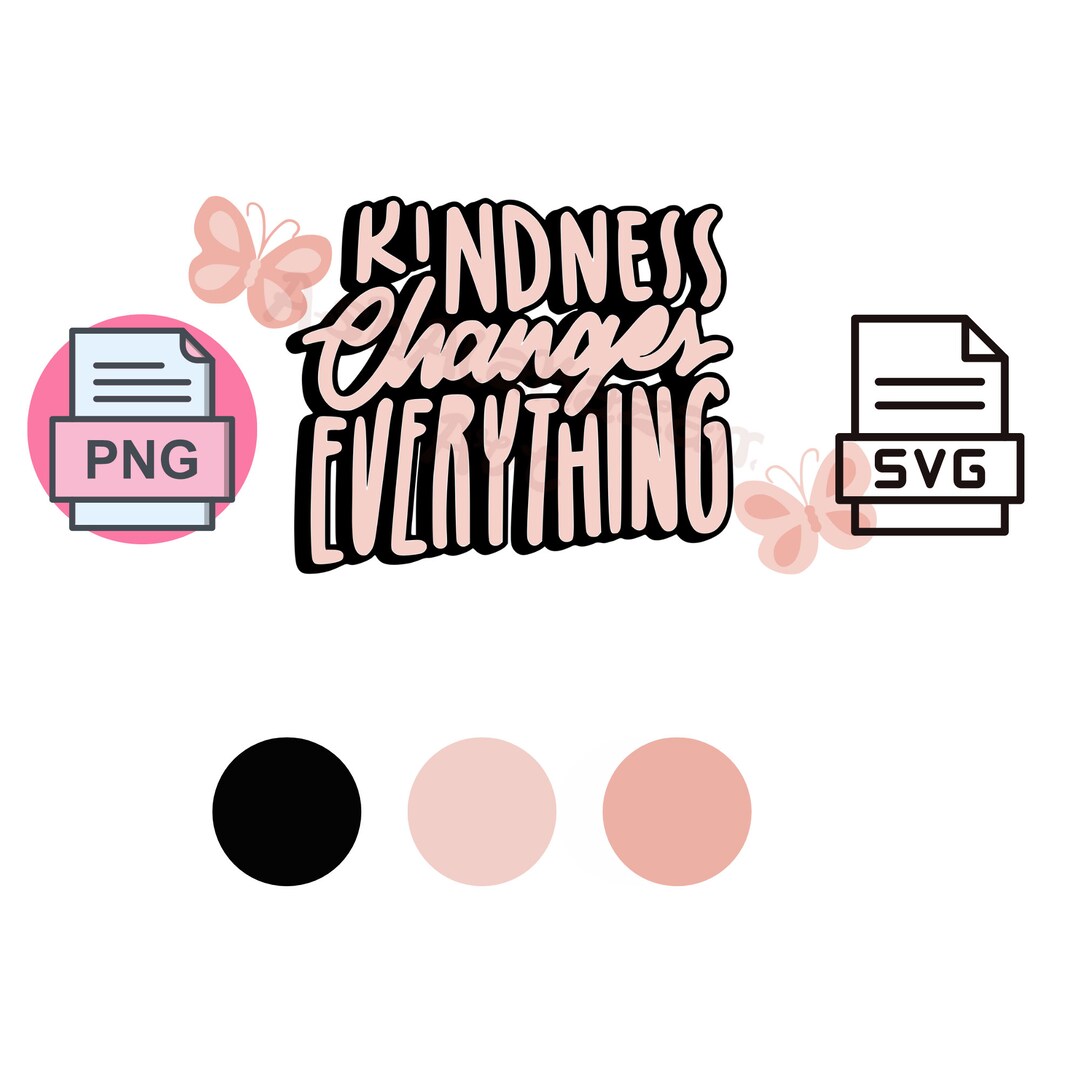 Choose Kindness SVG PNG, Svg Cut Files for Cricut, Self Love Svg ...