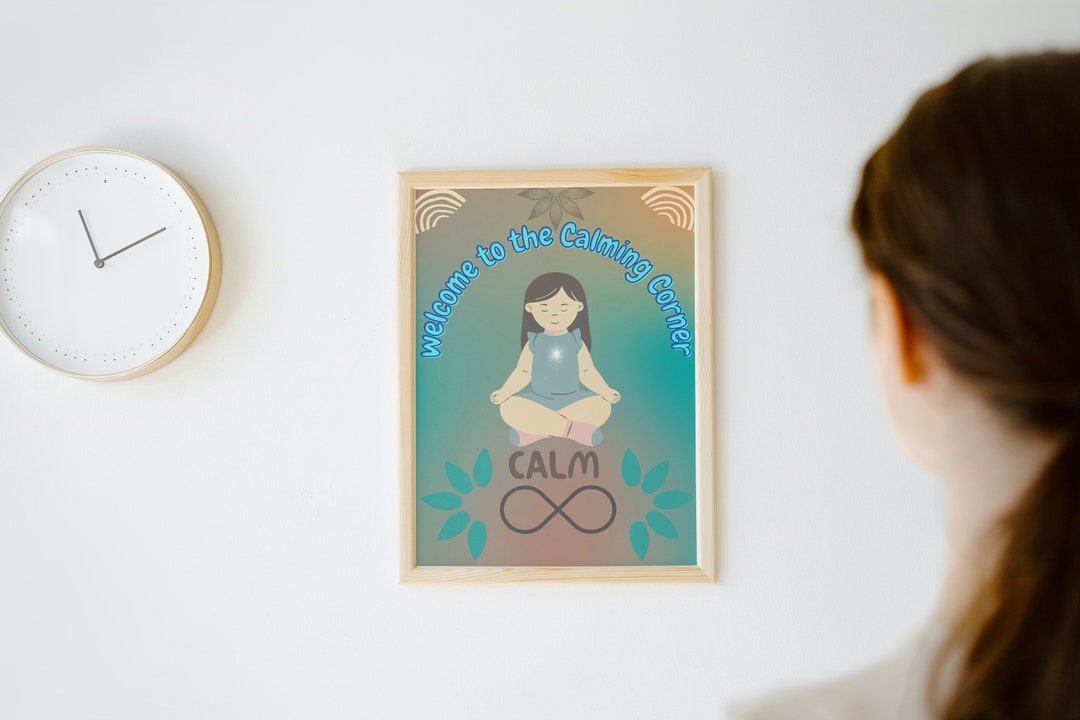 Calming Corner Poster for Classroom Emotional Regulation Help Children ...