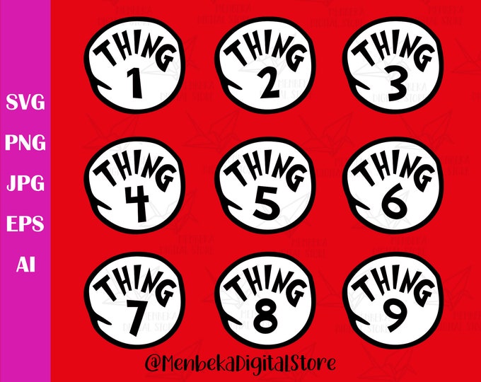 Thing 1, Thing 2, Thing 3 Svg, Thing Cut File, Thing Silhouette, Thing ...