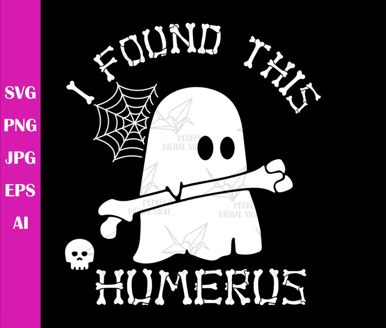 I Found This Humerus Svg Halloween Svg Bone Joke Svg - Etsy Australia