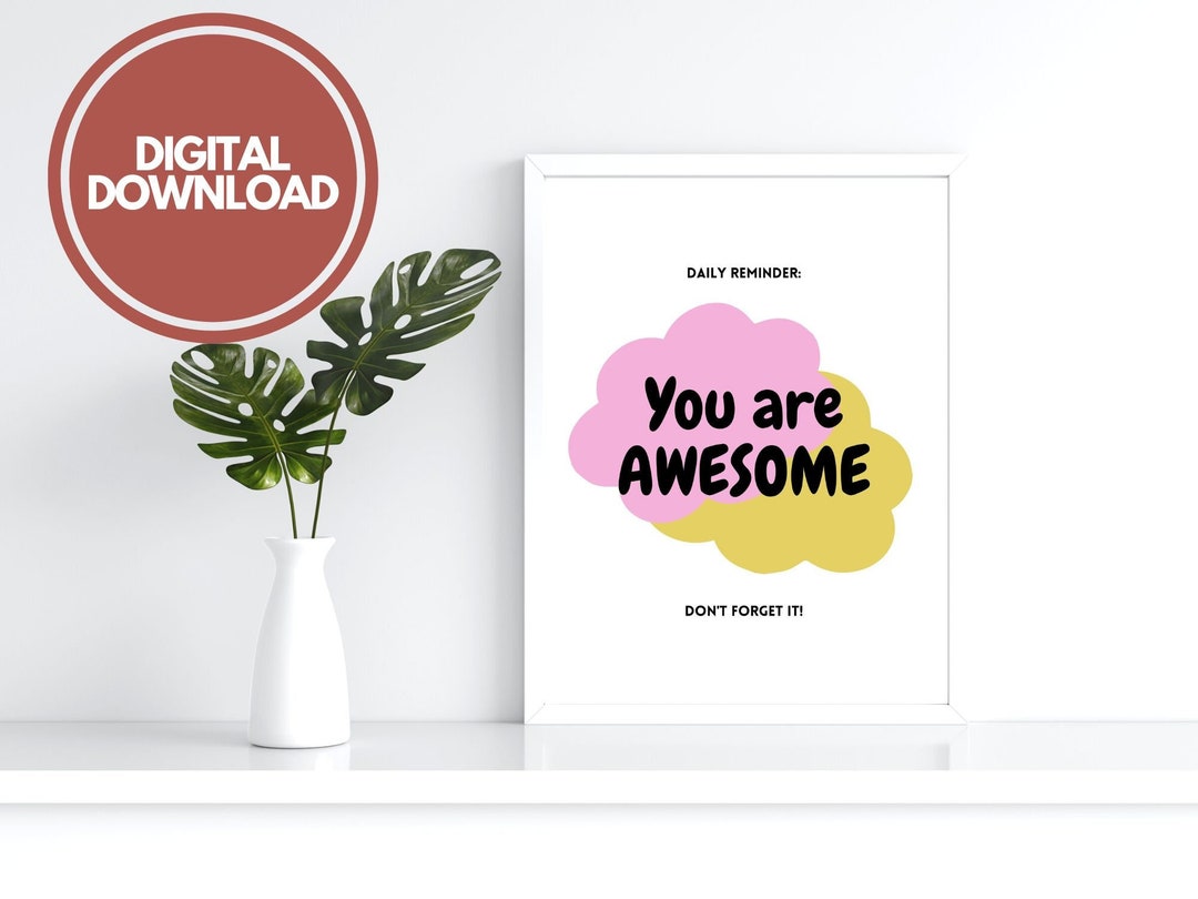 You Are Awesome Poster You Are Awesome Sign Motivational Print ...