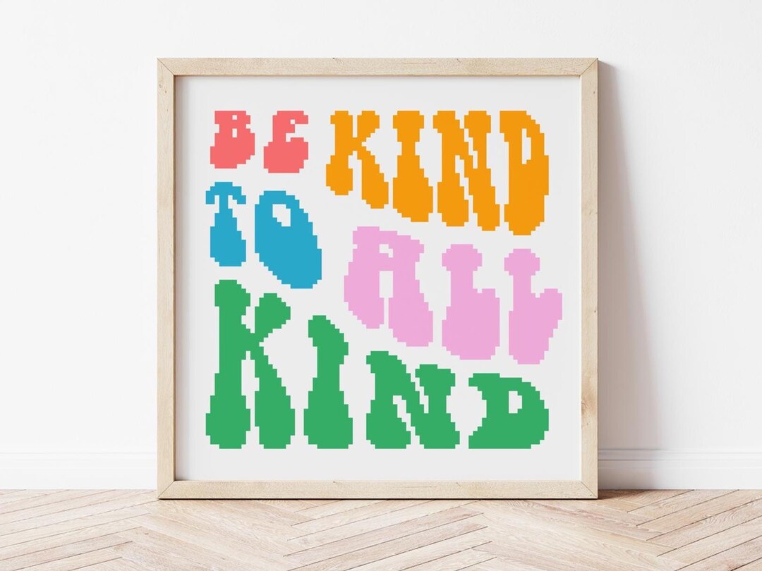 Be Kind Cross Stitch Pattern: Groovy Quote Embroidery (digital Download ...