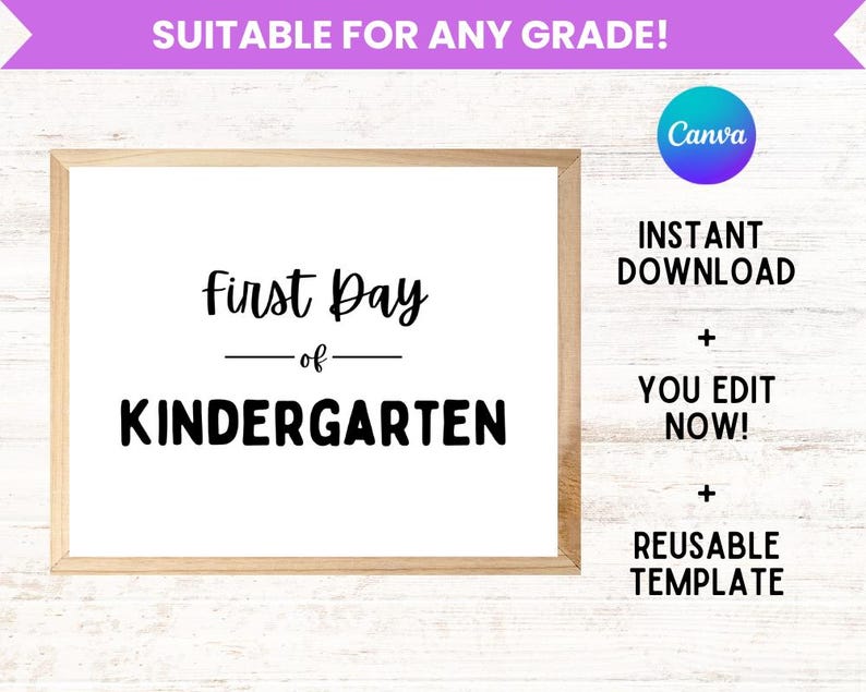 Editable First Day of Kindergarten Sign for Picture, Printable Back to ...