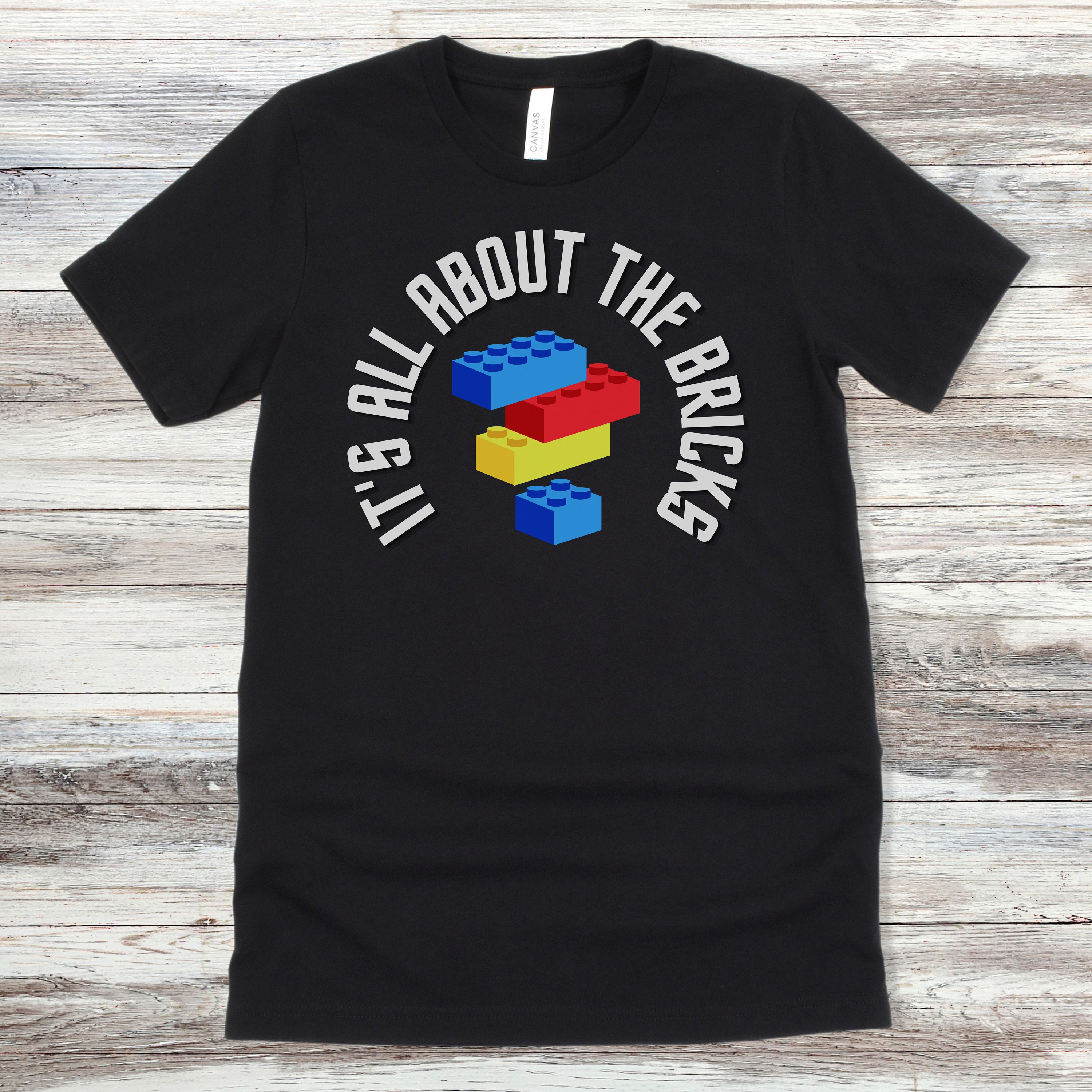 It's All About the Bricks T-shirt - Etsy
