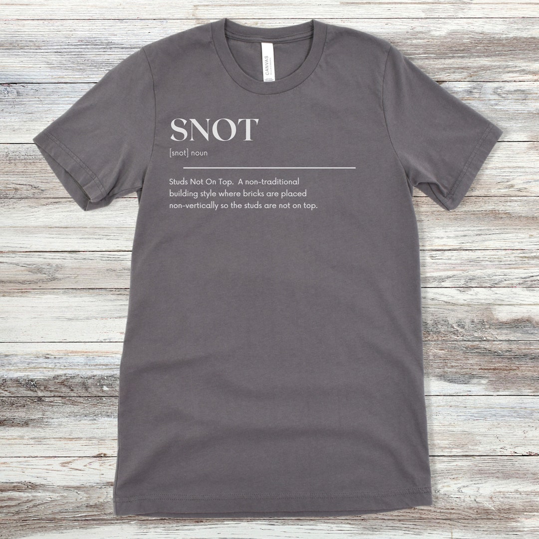 SNOT Definition T-shirt - Etsy