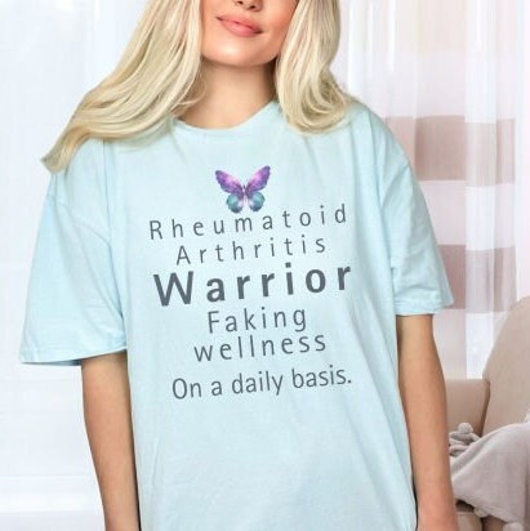 Rheumatoid Arthritis Chronic Pain Sarcastic T-shirt for Her. RA Pain T ...