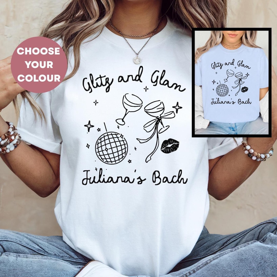 Personalised Glitz and Glam Bach Group Shirts Hen Party T Shirts Bridal ...