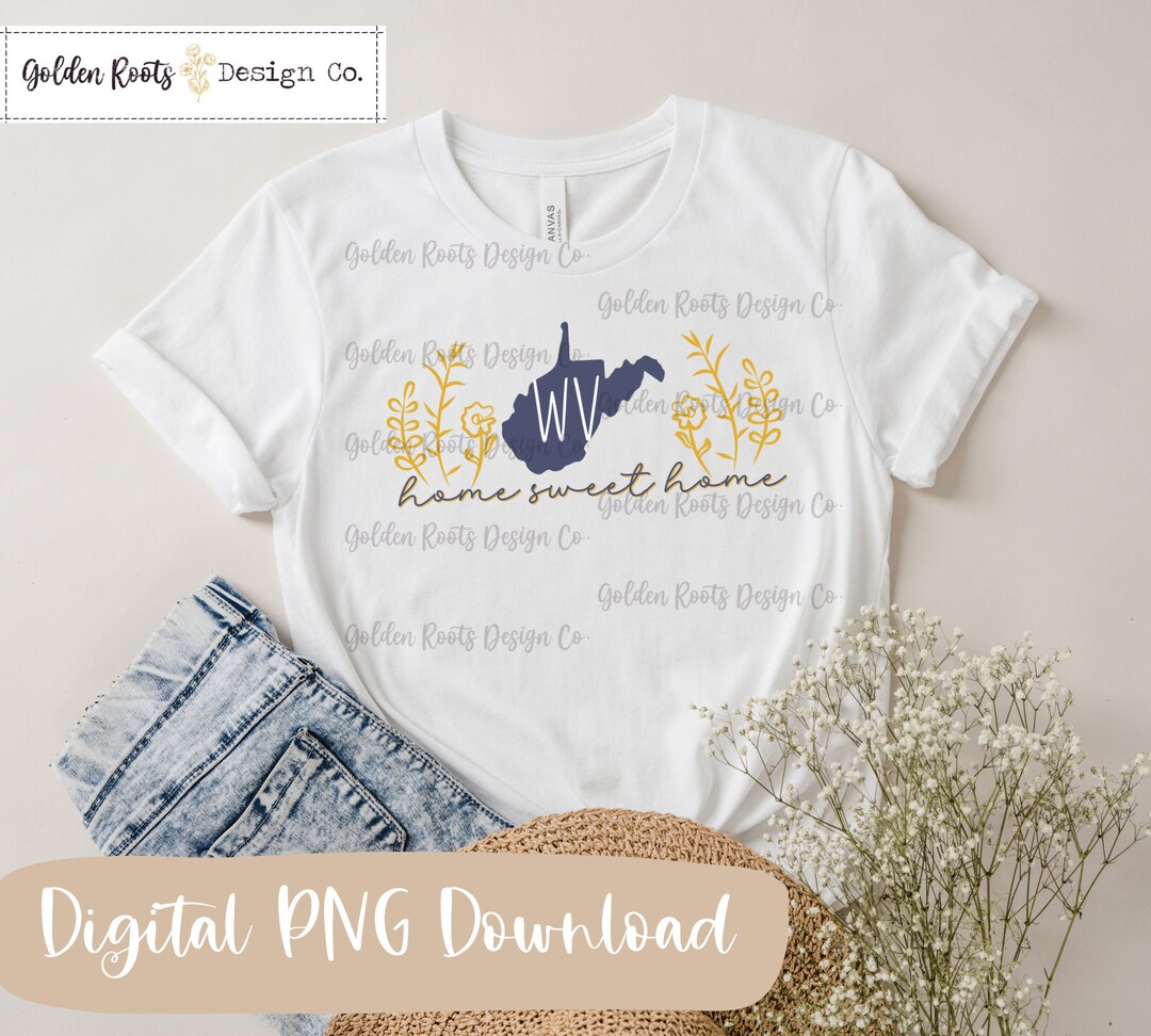 WV Home Sweet Home Design Bundle PNG -wv Gold Blue Sublimation Design ...