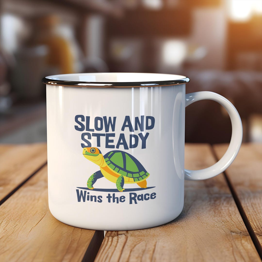 Slow and Steady, Enamel Mug, Funny Animal Quote, Camping Cup, Outdoor ...