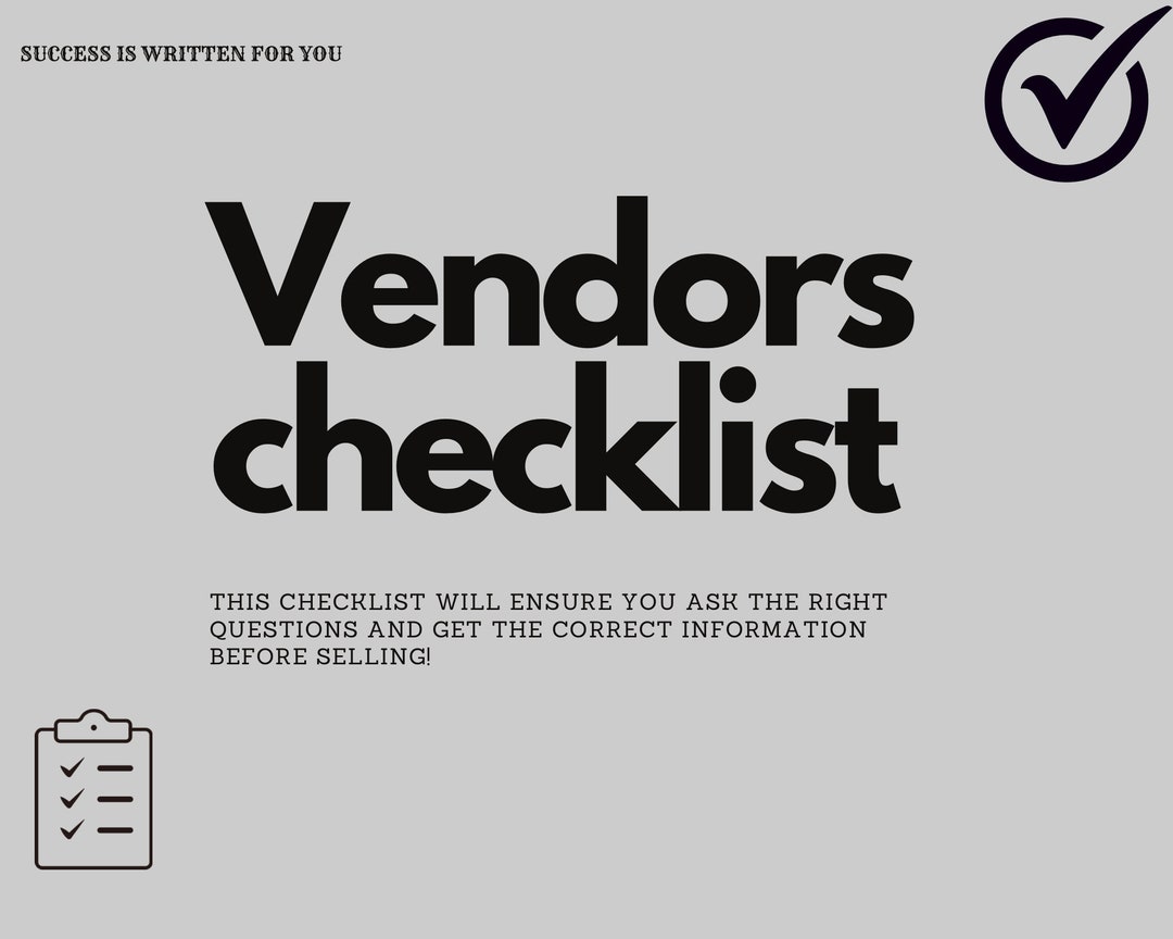 Vendors Checklist A List Compiled of the Many Specific Questions You ...