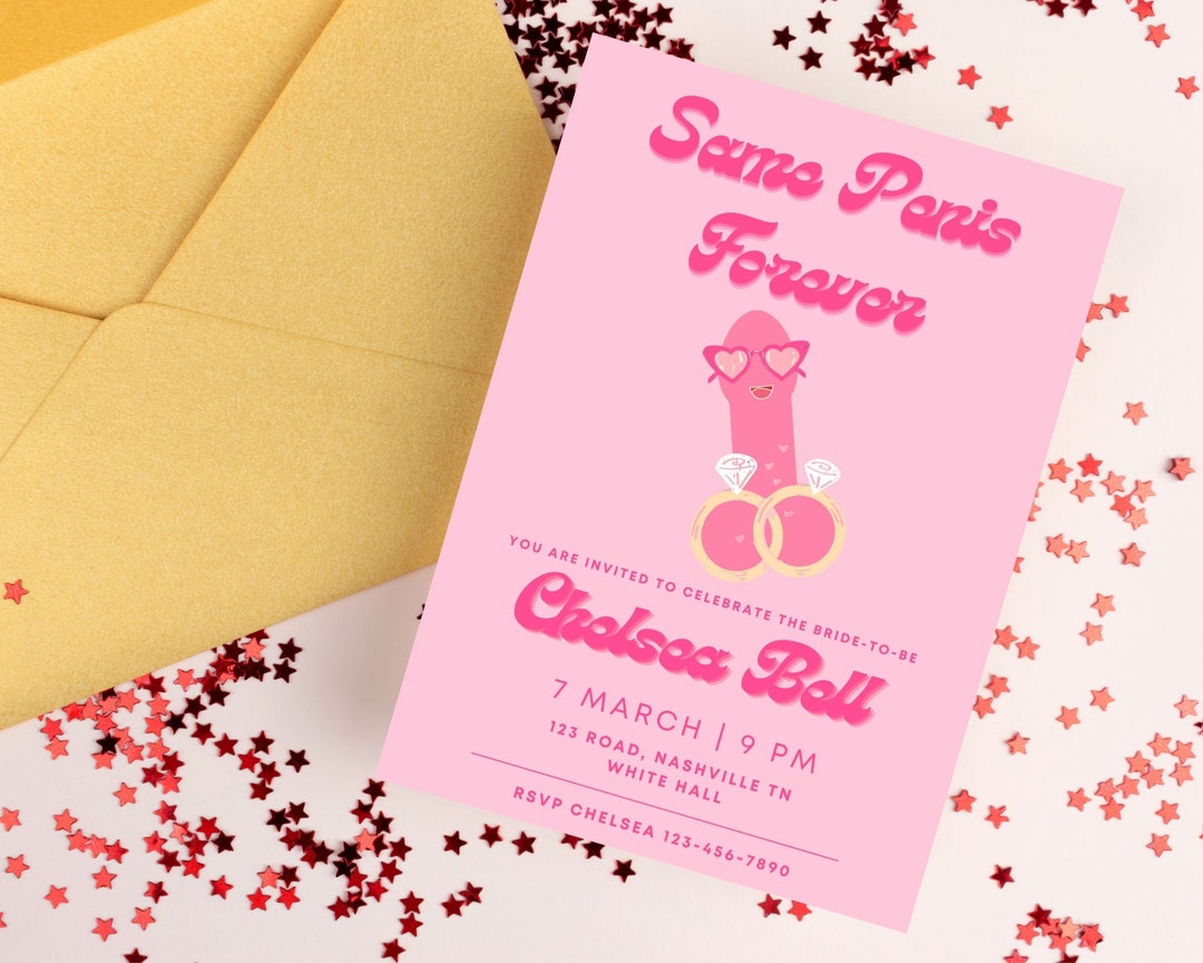 Same Penis Forever Bachelorette Party Invitation | Naughty Invite ...