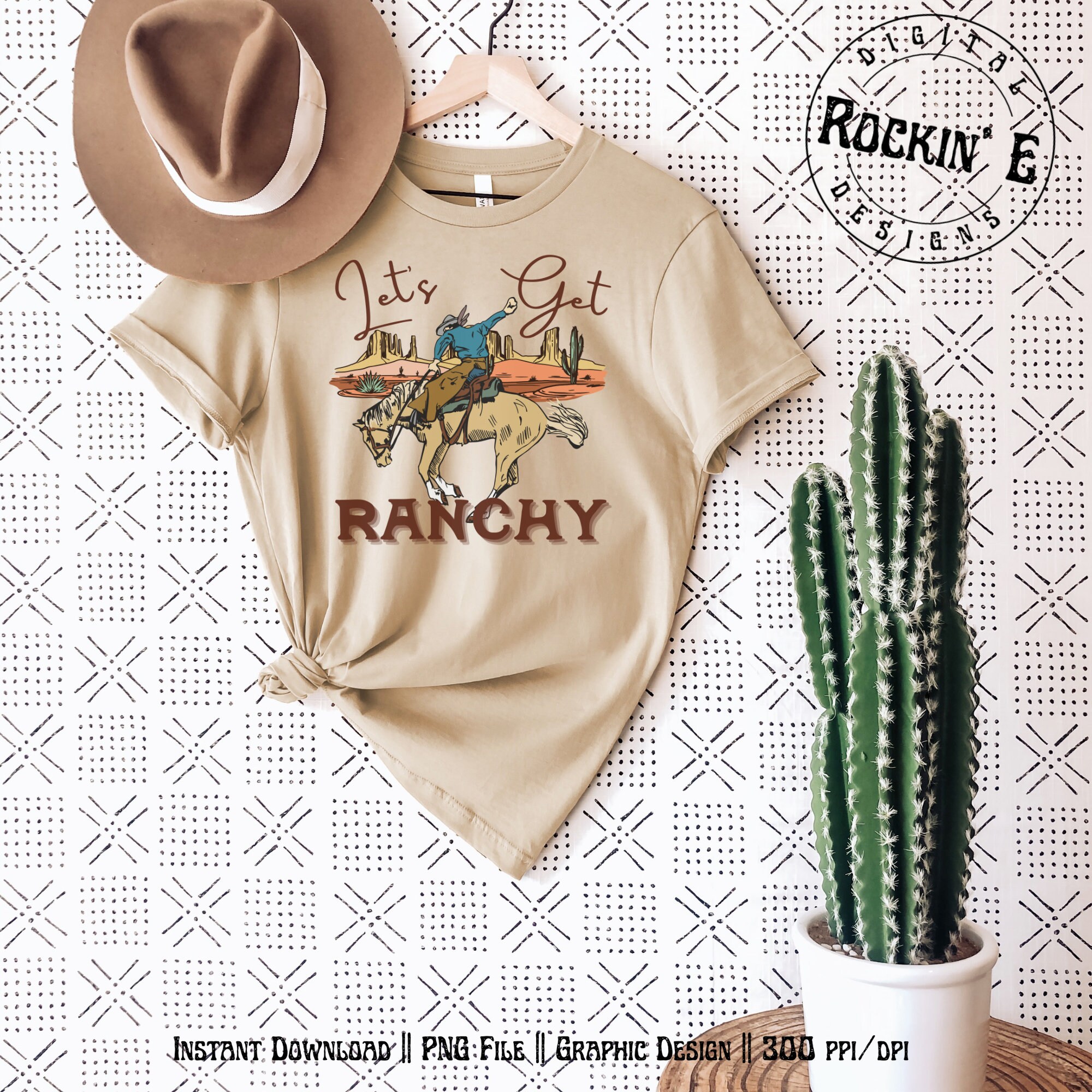Lets Get RANCHY Western Digital Download, Cowgirl Png, Western Design ...
