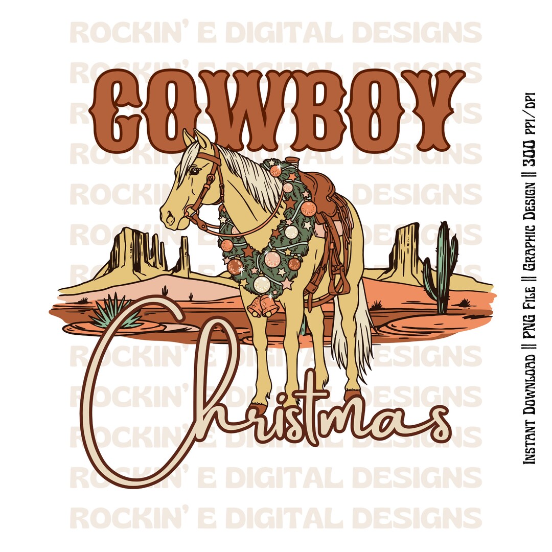COWBOY Christmas || Western Digital Download, Cowgirl Christmas Png ...
