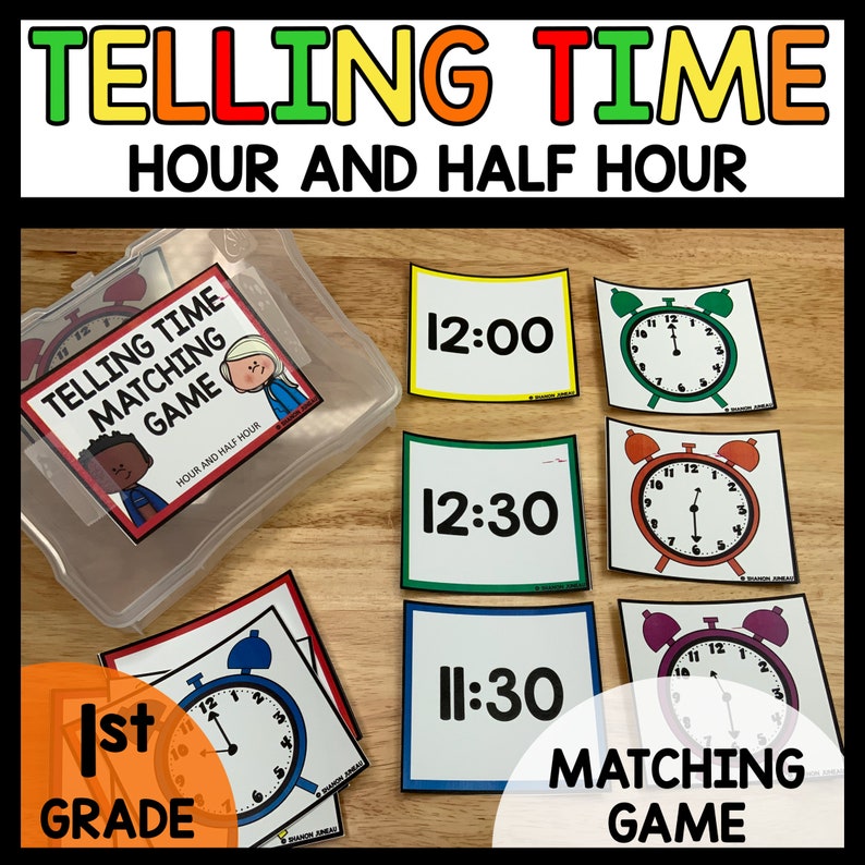 Telling Time Matching Game, Telling Time to the Hour and Half Hour ...