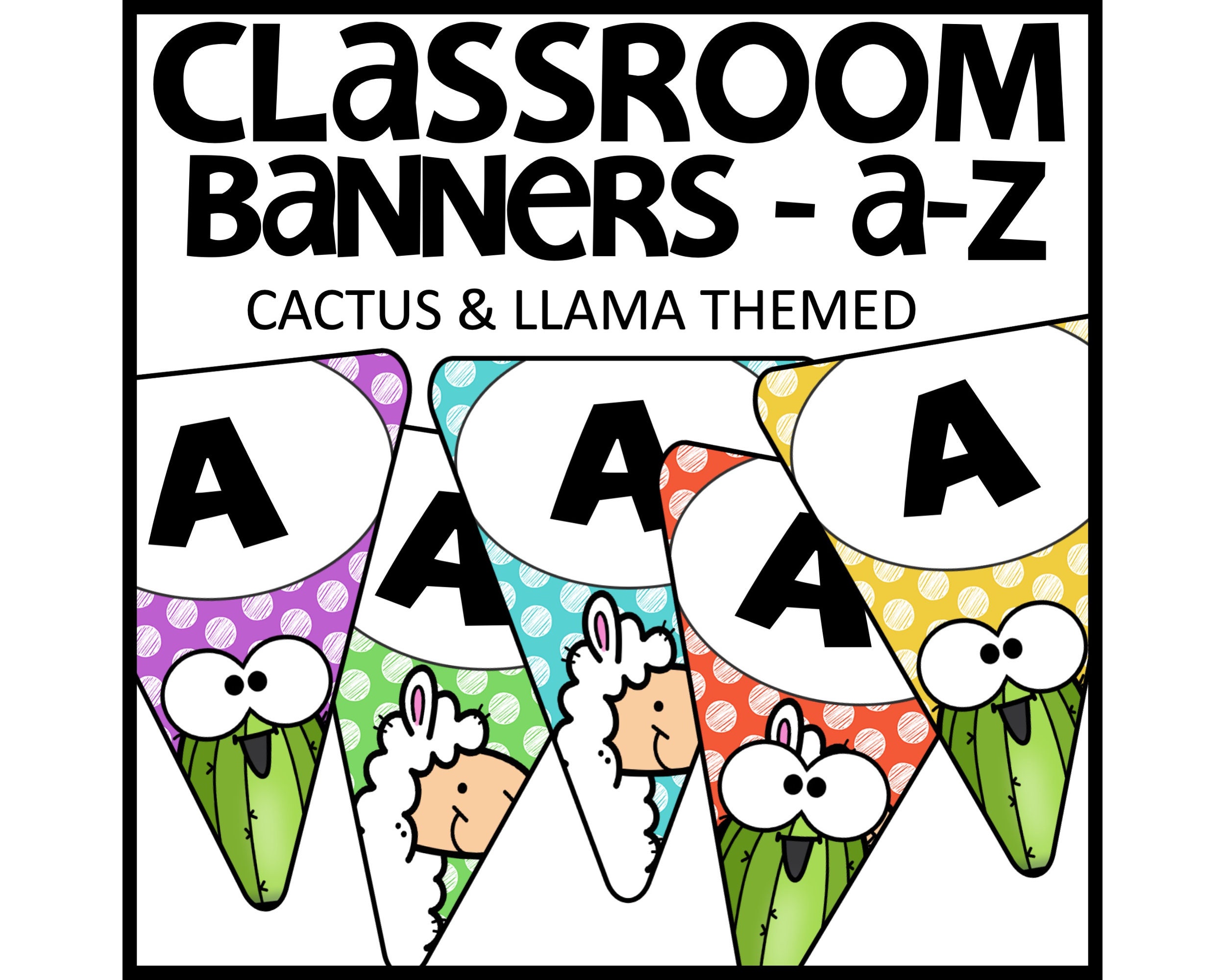 Cactus and Llama THEMED Classroom Decor, Elementary Themed Alphabet ...