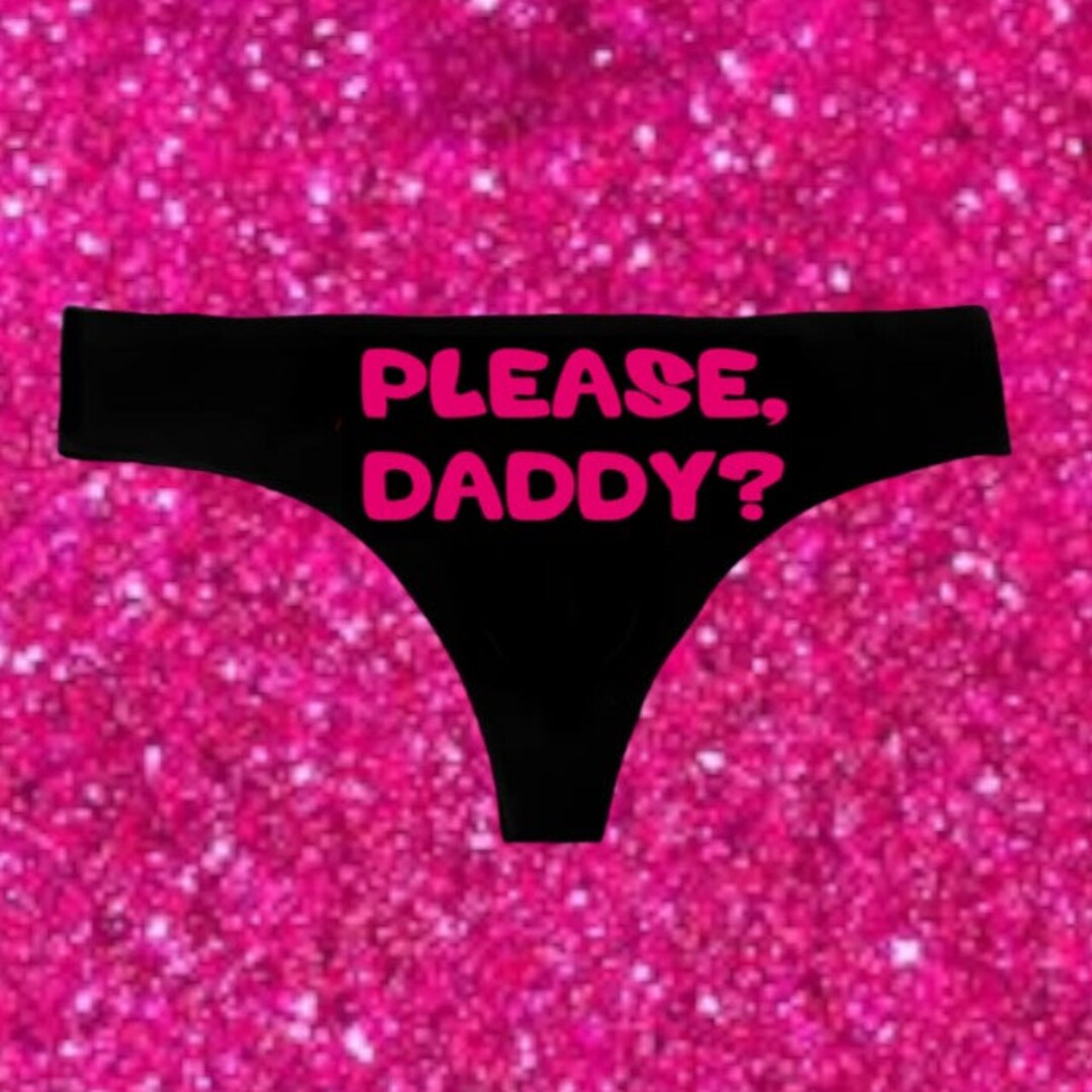 Please Daddy Thong Panties Underwear Etsy
