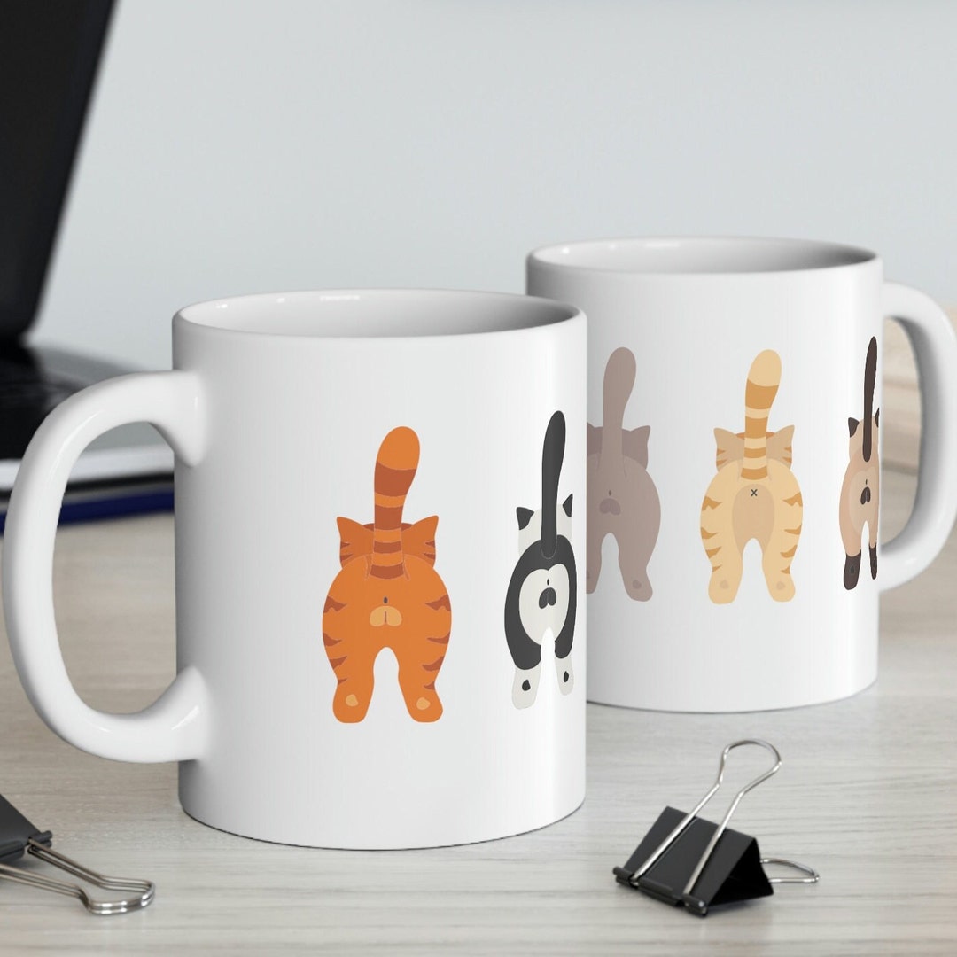 Cat Butts Mug, Funny Cat Butt Mug for Cat Lover, Cat Mom Gift Mug, Cat ...