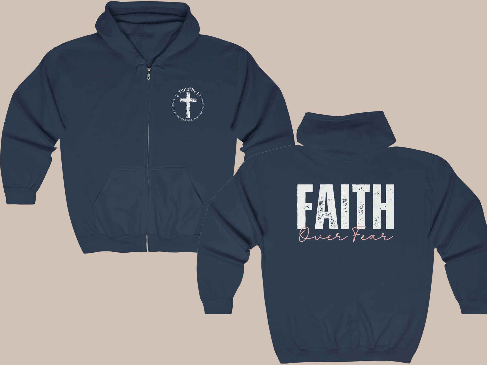 Faith Over Fear Zipper Hoodie, 2 Timothy 1:7, Christian Zip up Hoodie ...