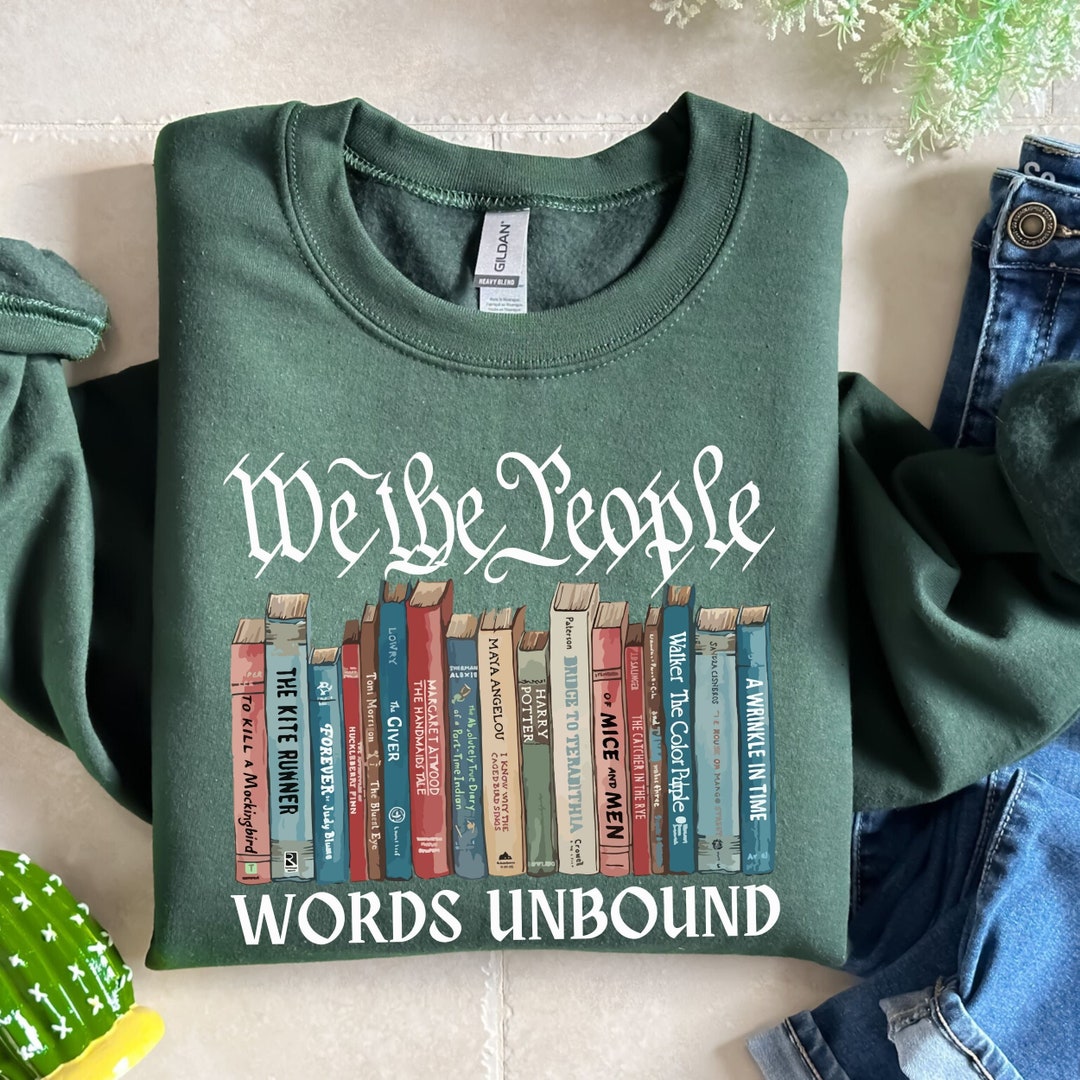 Banned Books We the People Sweatshirt, American Constitution 1776, Words Unbound Reading Teacher ...
