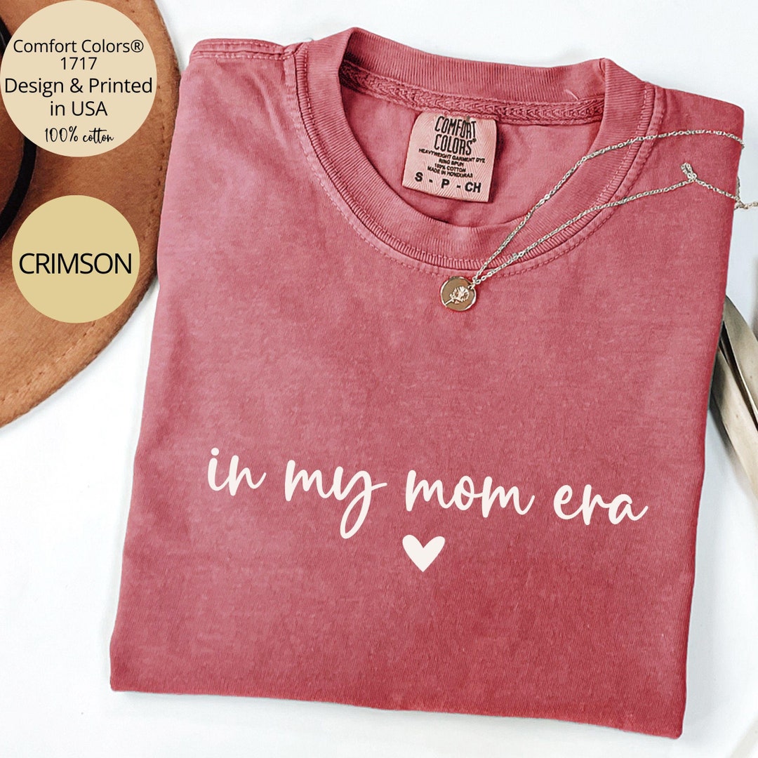 Comfort Colors® in My Mom Era Shirt, Gift for New Mom, Retro Mama ...
