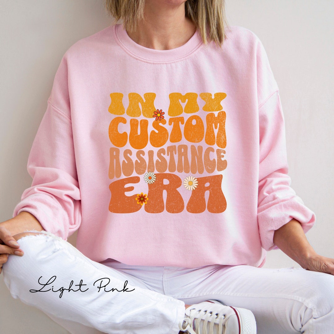 Custom in My Assistant Era Sweatshirt, Lab Assistant Sweater ...