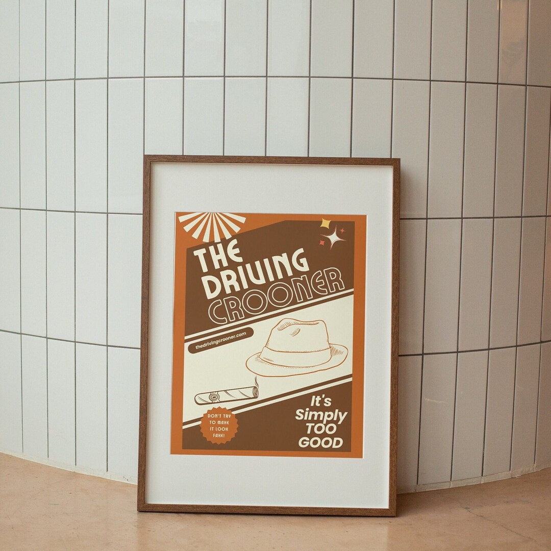 The Driving Crooner Retro Print: I Think You Should Leave Inspired Wall ...
