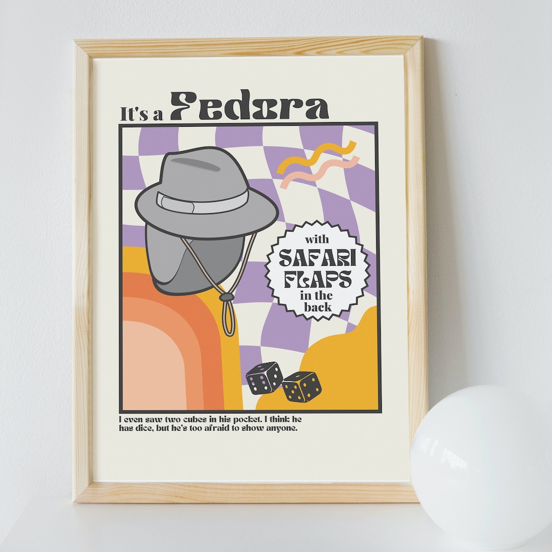 Fedora With Safari Flaps, I Think You Should Leave Inspired Printable ...